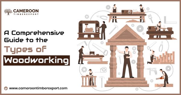 A Close Look at Different Types of Woodworking